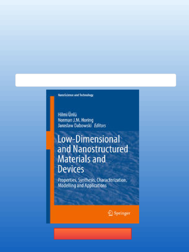 Low Dimensional and Nanostructured Materials and Devices Properties ...