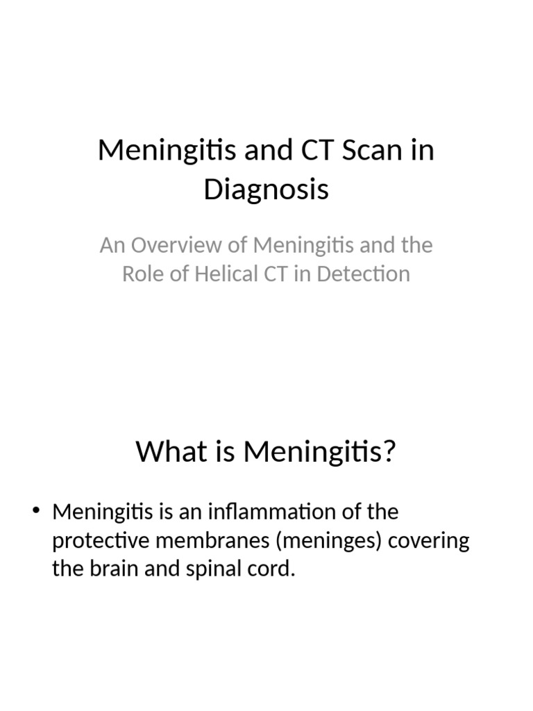 CT Scan Role in Meningitis Diagnosis | PDF | Meningitis | Medical ...