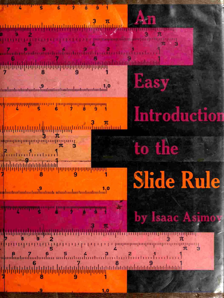 Asimov Easy Introduction To The Slide Rule Pdf
