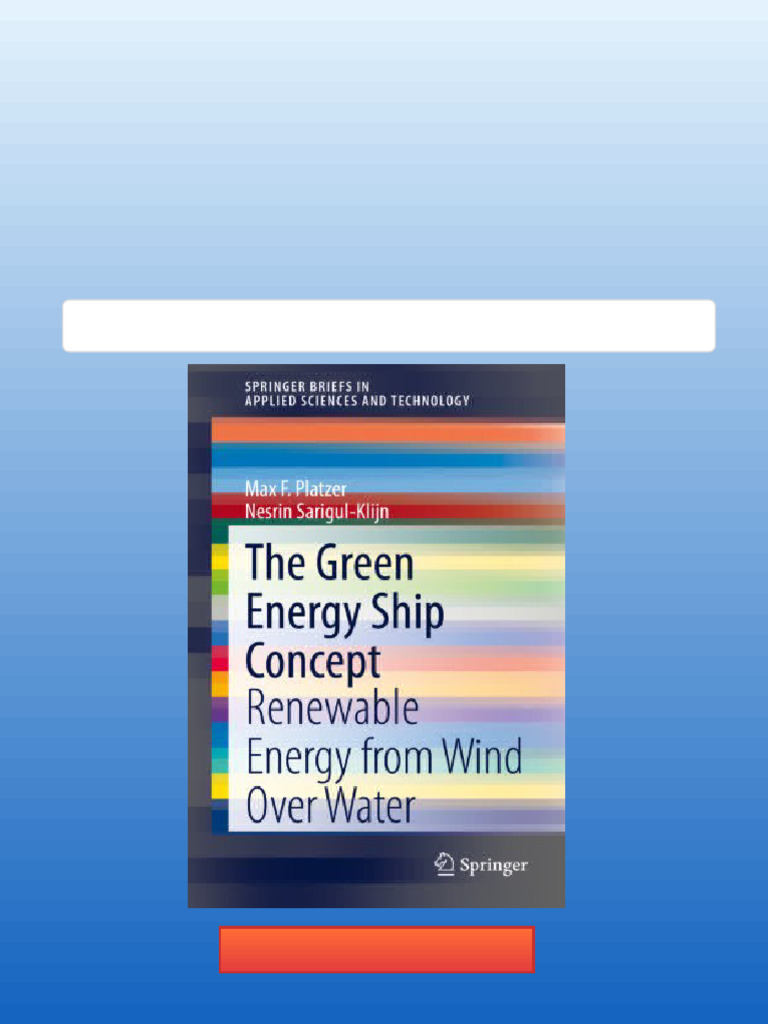 The Green Energy Ship Concept: Renewable Energy From Wind Over Water ...