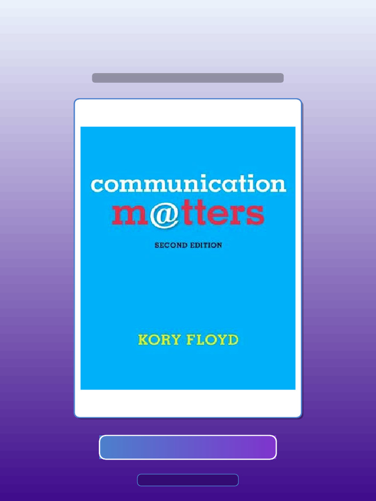 Downloadable Communication Matters 2nd Edition Floyd Ebook and TestBank ...
