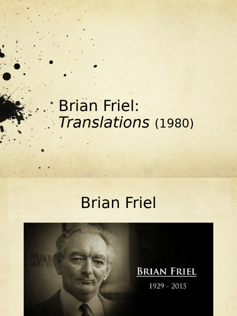 Friel Translations Presentation | PDF | Postcolonialism | Irish Language