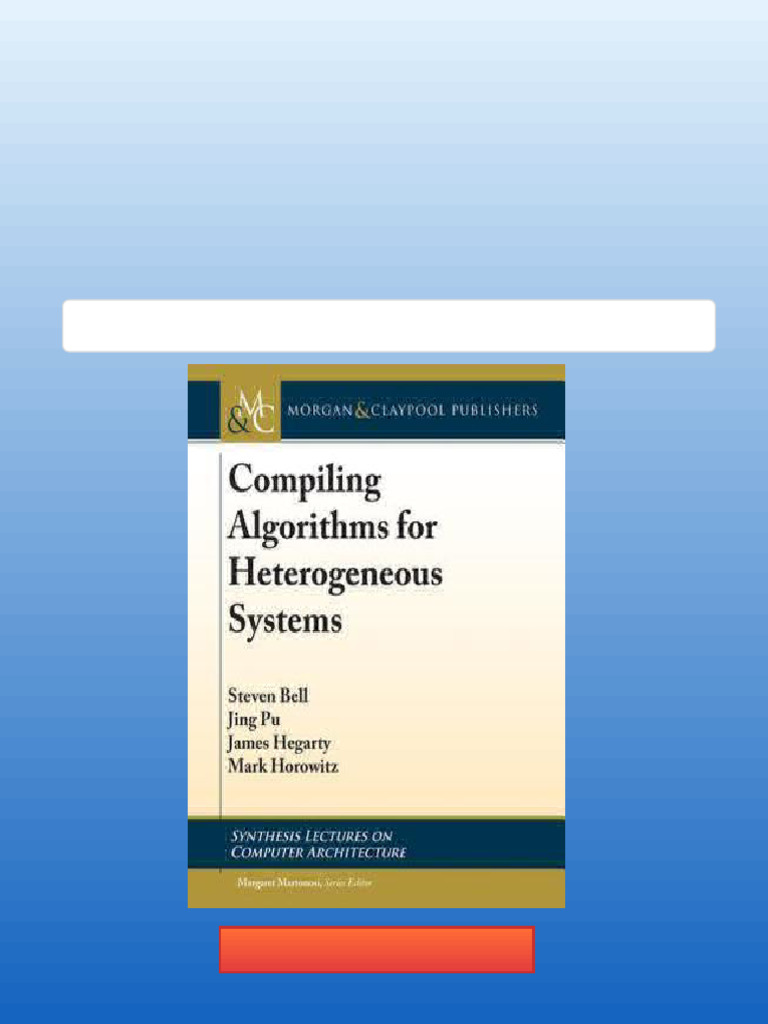 Compiling Algorithms for Heterogeneous Systems Steven Bell pdf download | PDF | Cmos | Mosfet