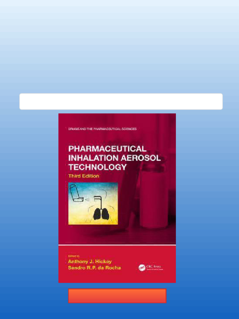 Pharmaceutical Inhalation Aerosol Technology Anthony J. Hickey Download ...