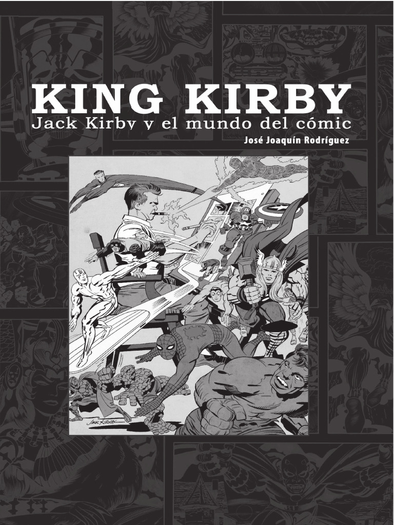 King Kirby Jack Kirby y El Mundo Del Com - Bin | PDF | Comics Marvel ...