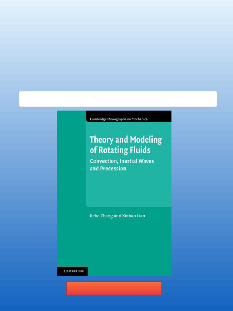 Theory and Modeling of Rotating Fluids Convection Inertial Waves and ...
