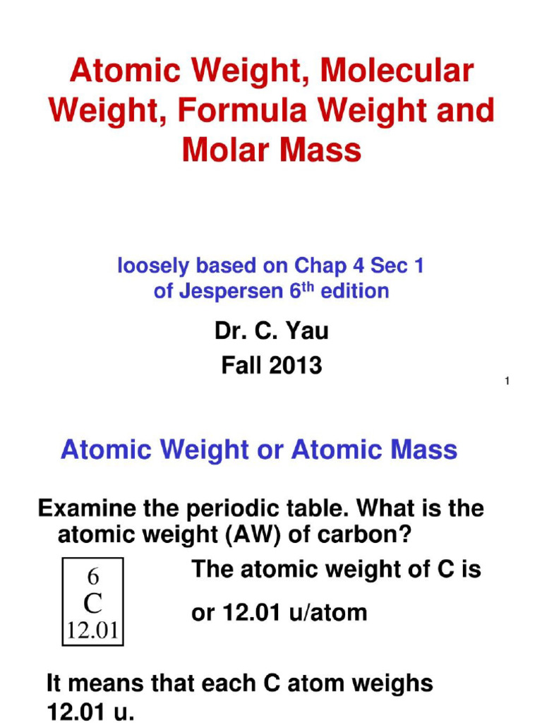 Atomic Weight, Molecular Weight, Formula Weight and Molar Mass | PDF