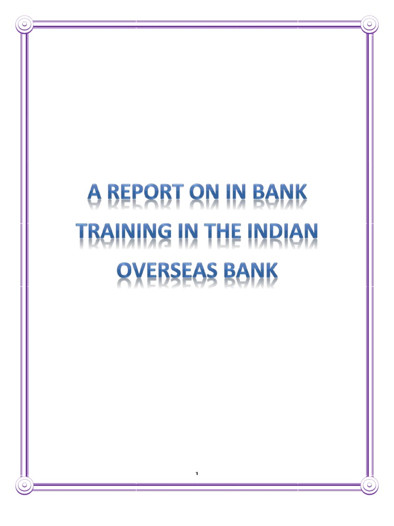 Bank Traning Project Report On IOB Bank | PDF | Transaction Account ...