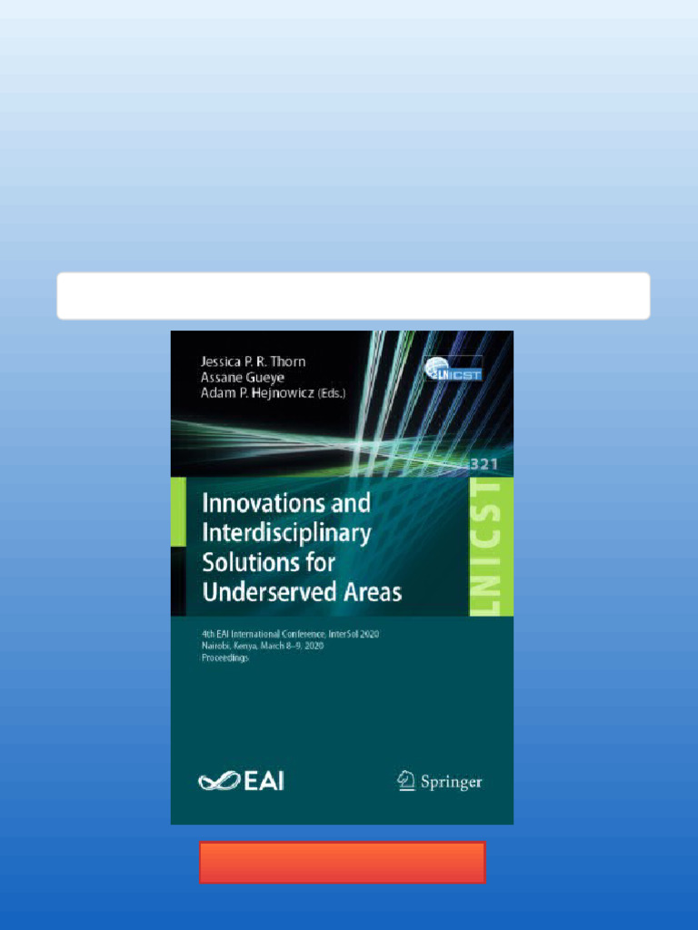 8898Innovations and Interdisciplinary Solutions for Underserved Areas ...