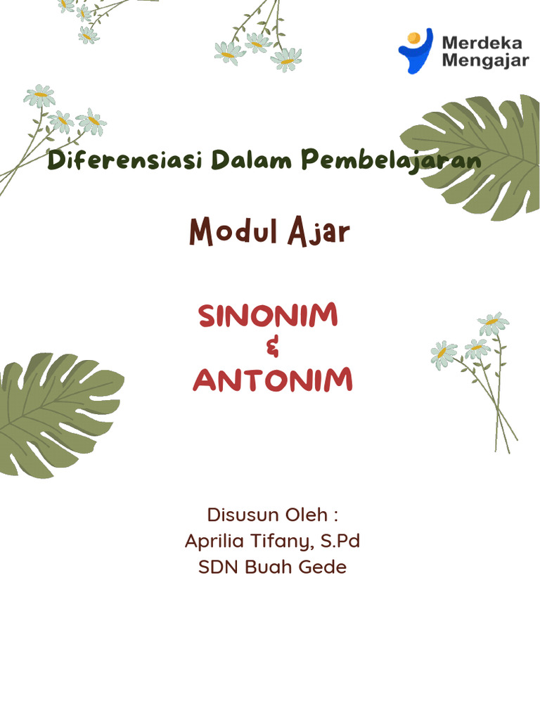 Modul Ajar Bahasa Indonesia - Bab I Aku Yang Unik Materi Sinonim Dan Antonim - Fase C | PDF