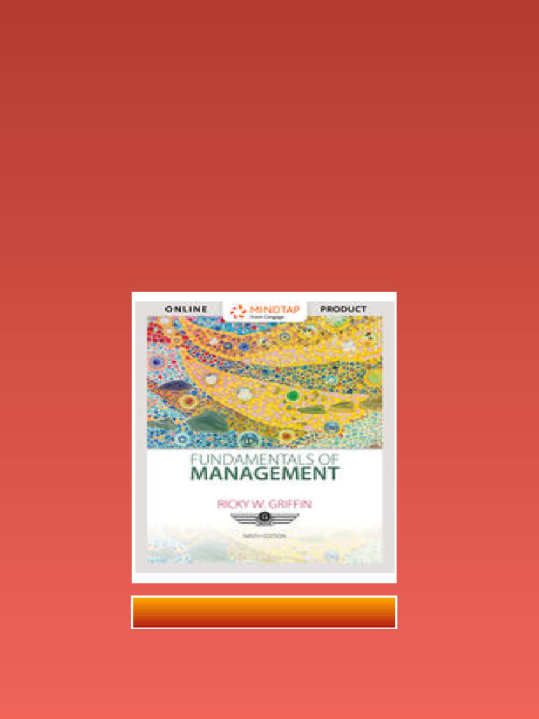 Test Bank For Griffin's Fundamentals of Management, 9th Edition, Ricky ...