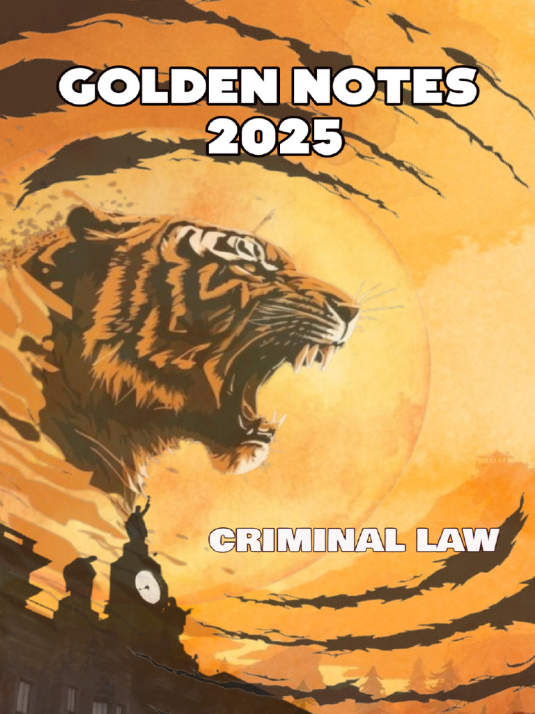 UST Criminal Law Golden Notes 2025 | PDF | Criminal Law | Mens Rea