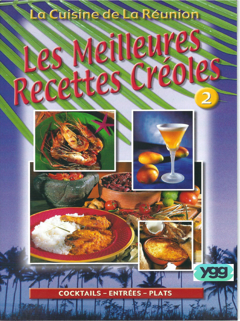 Les Meilleures Recettes Créoles Volume 2 | PDF