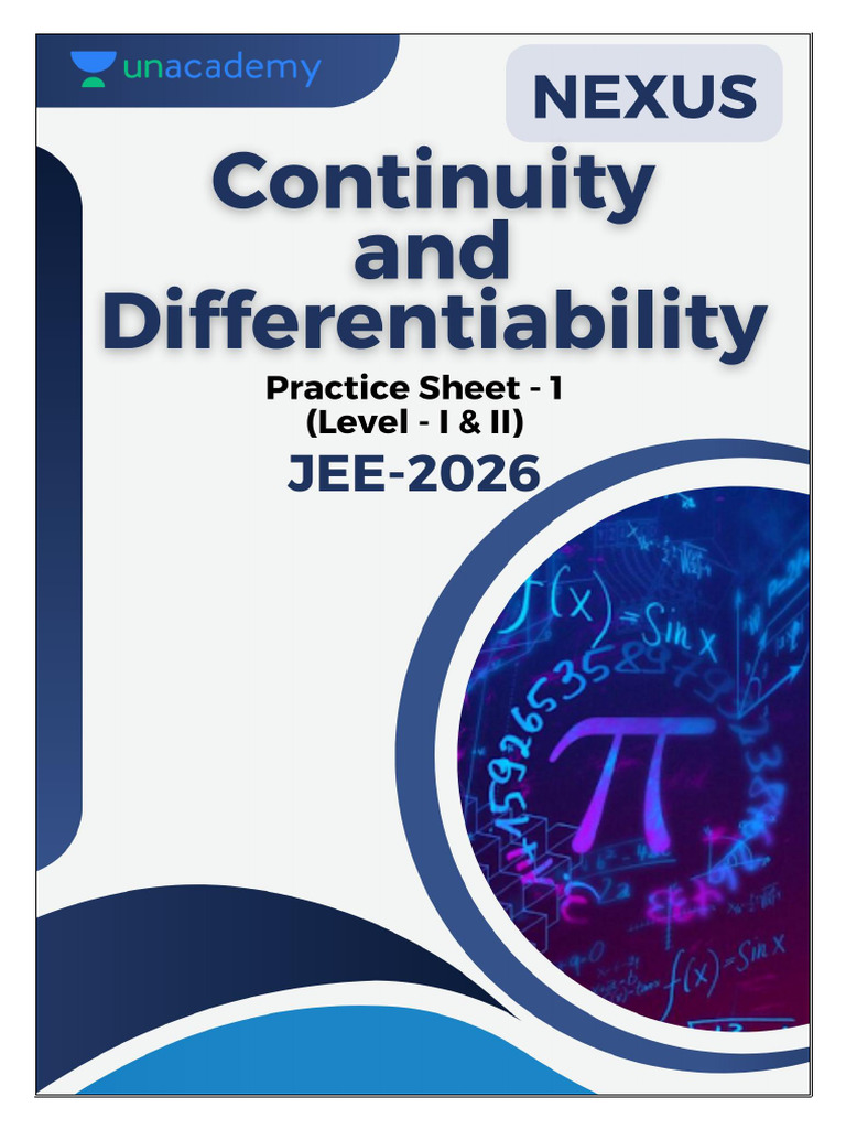 Continuity Differentiability - Nexus 2026 - Practice Sheet - 1 1753984728452 | PDF ...