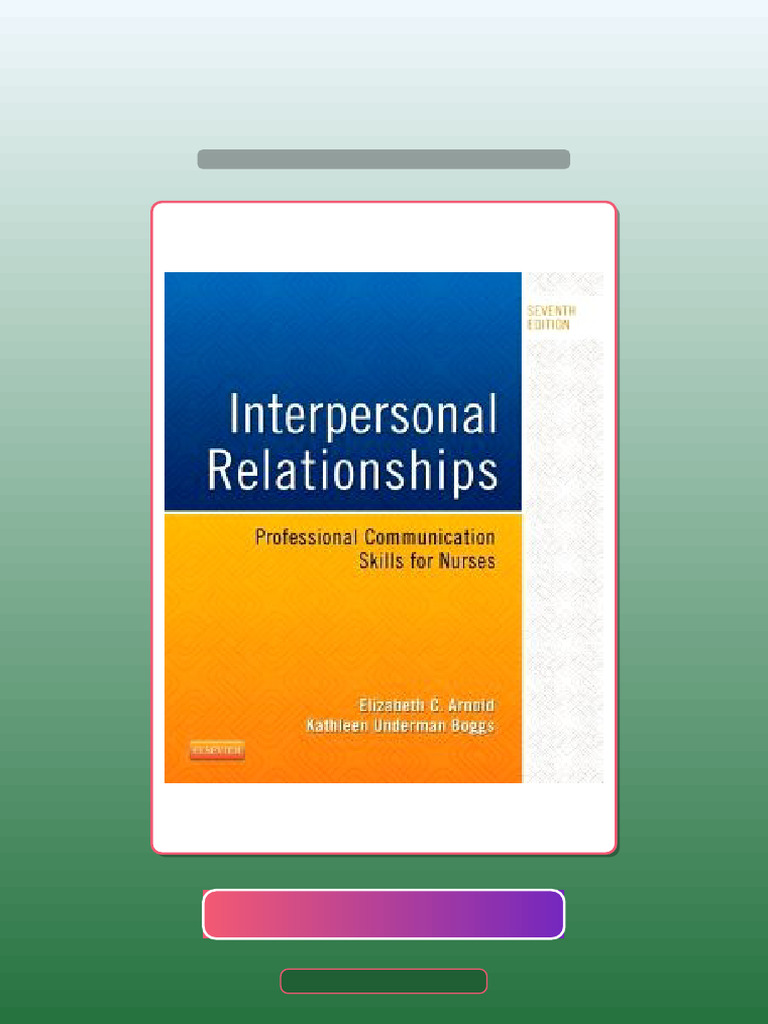 Interpersonal Relationships Professional Communication Skills For Nurses 7th Edition Digital ...