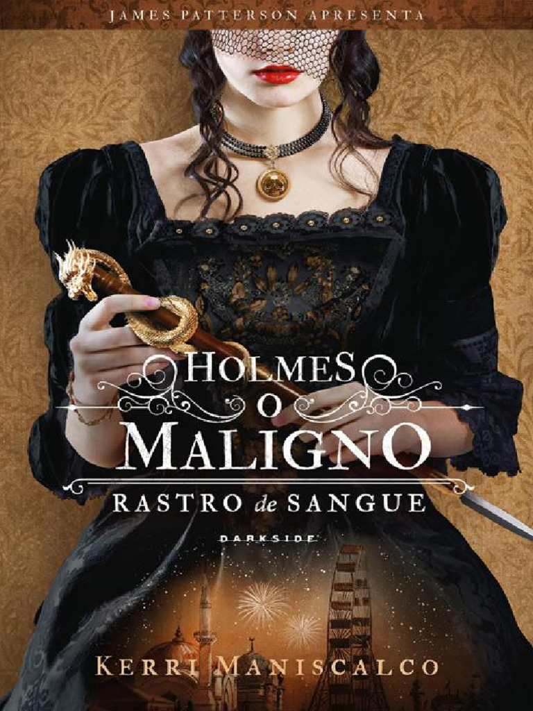 Holmes, o Maligno Rastro de Sangue 4 - Kerri Maniscalco | PDF | Amor ...
