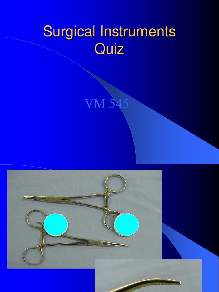 Surgical Instruments Quiz | PDF | History