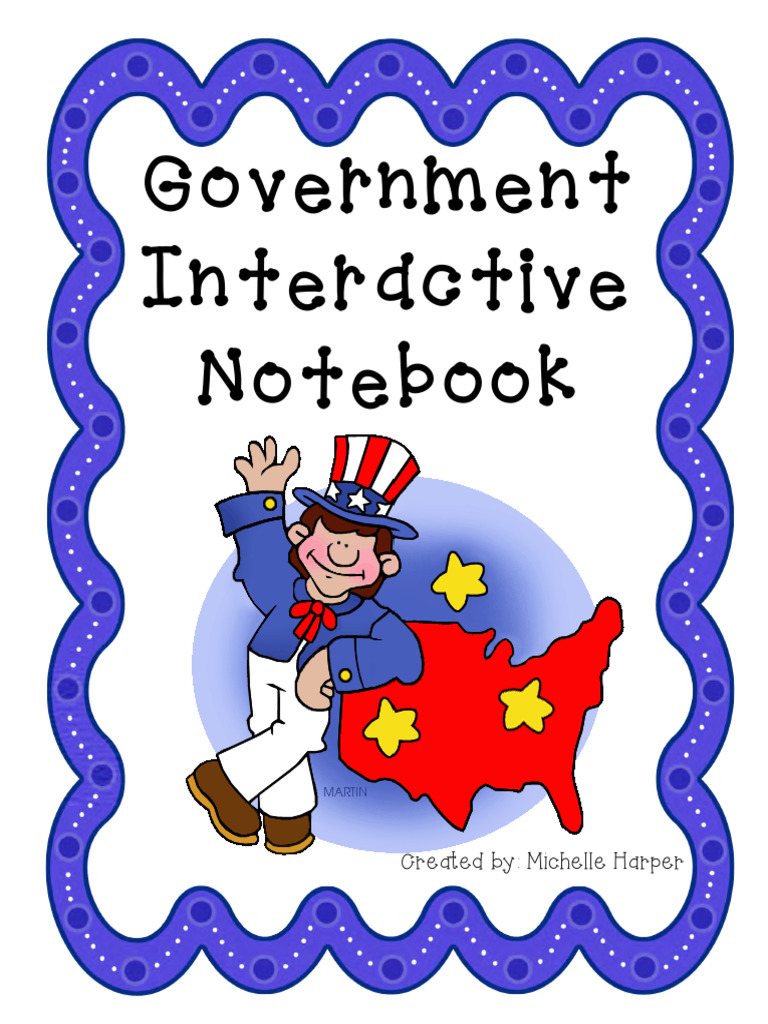 Government Interactive Notebook: Created By: Michelle Harper | PDF ...