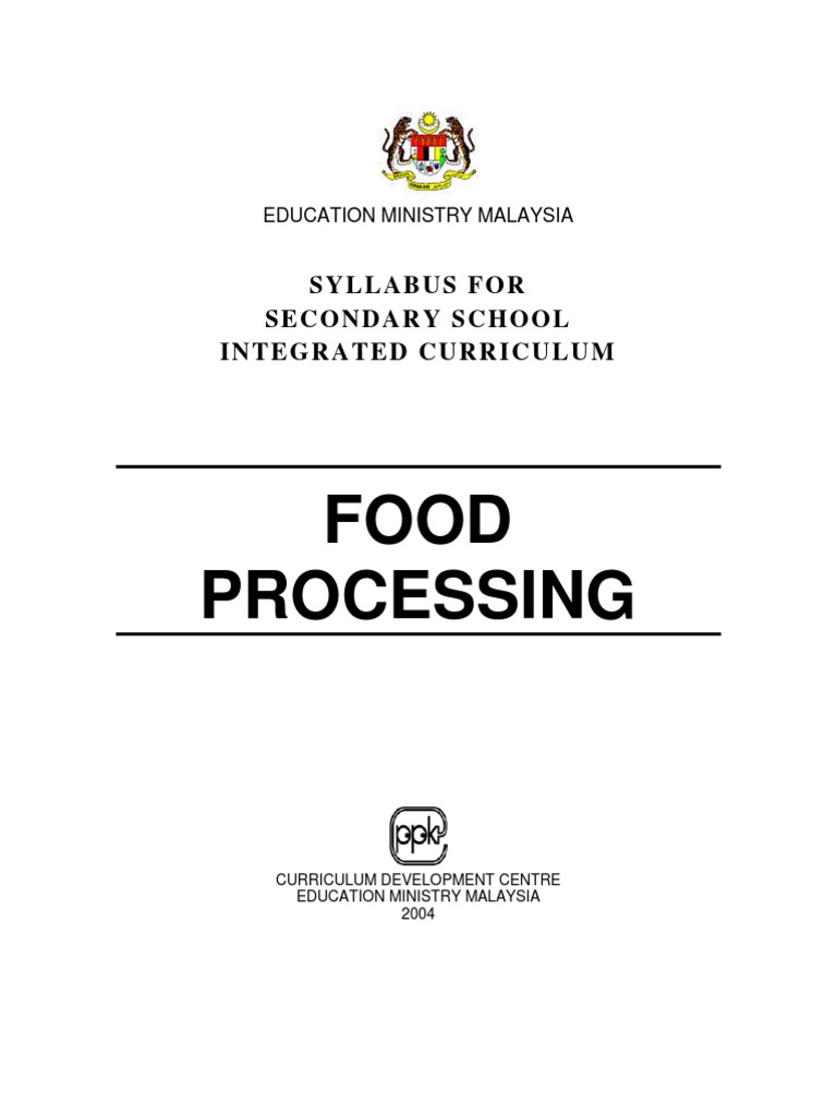 Food Processing: Syllabusfor Secondaryschool Integratedcurriculum | PDF ...