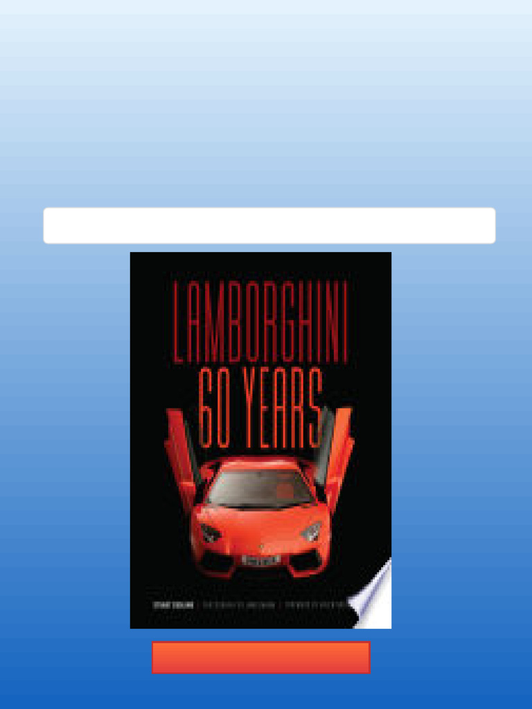Lamborghini 60 Years 1st Edition Stuart Codling Newest Digital Edition ...