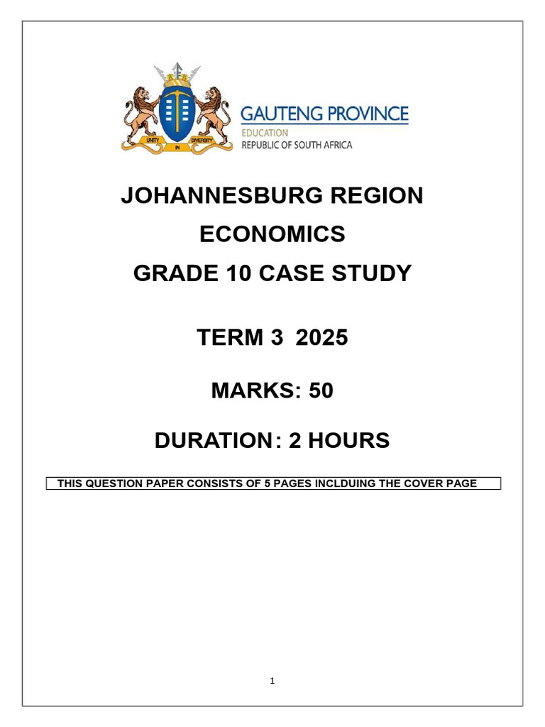CASE STUDY GRADE 10 Term 3 2025 | PDF | South Africa | Unemployment