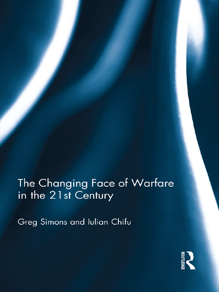 The Changing Face of Warfare in The 21st Century - 2018 | PDF | News ...