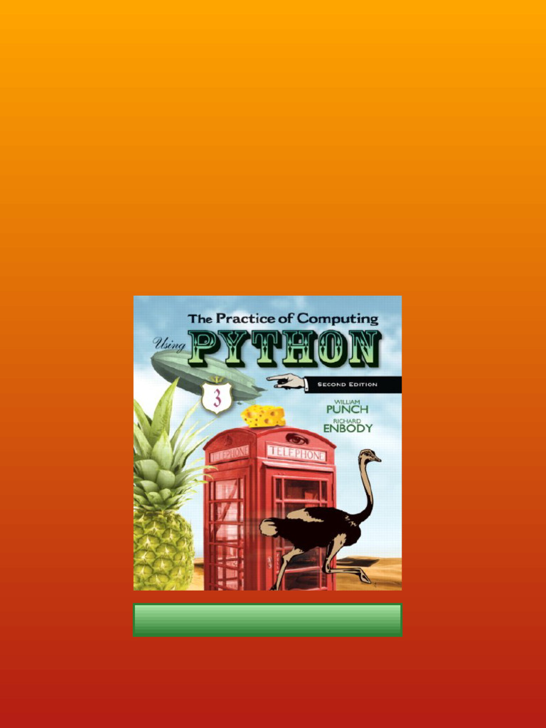 The Practice of Computing Using Python 2nd Edition Edition William F. Punch Download | PDF ...