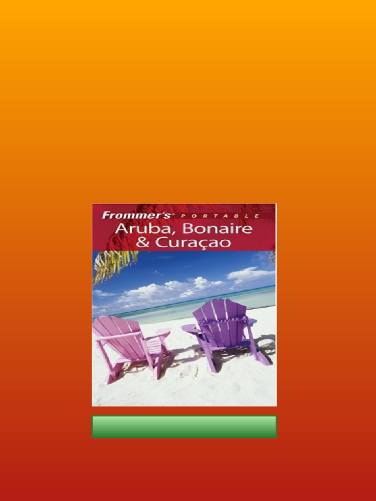 Frommer s Portable Aruba Bonaire Curacao Frommer s Portable 4th Edition ...