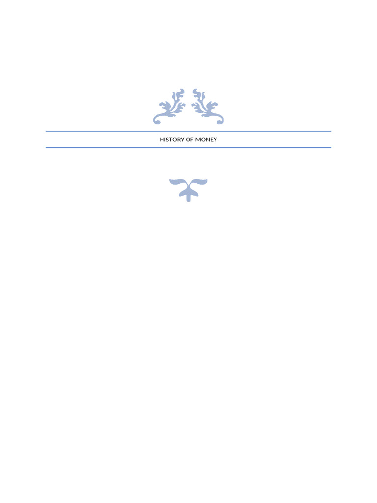 HISTORY OF MONEY Final Copy 1 | PDF | Money | Currency