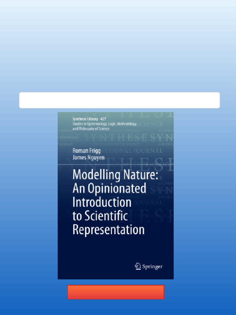 Modelling Nature An Opinionated Introduction To Scientific ...