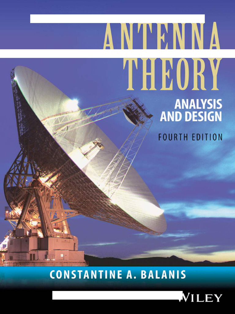 Antenna Theory (Analysis and Design) (4th Edition) Balanis | PDF | Antenna (Radio ...