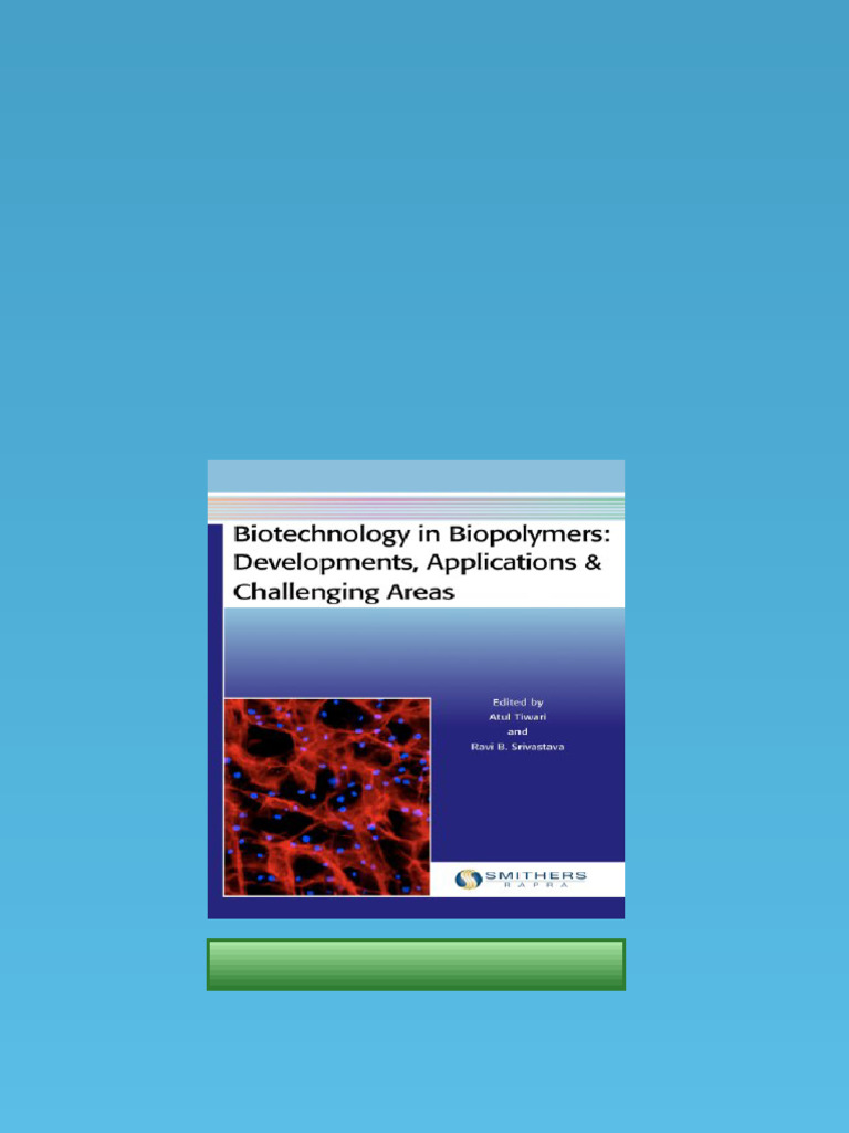 (Ebook) Biotechnology in Biopolymers: Developments, Applications ...