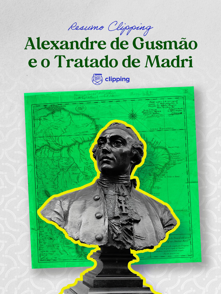 Alexandre de Gusmão e o Tratado de Madri | PDF