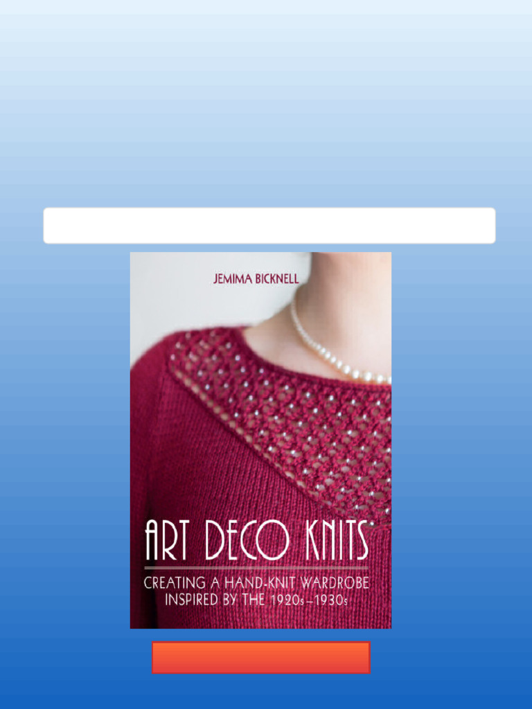 Art deco knits creating a hand knit wardrobe inspired by the 1920s ... Art deco knits creating a hand knit wardrobe inspired by the 1920s ...