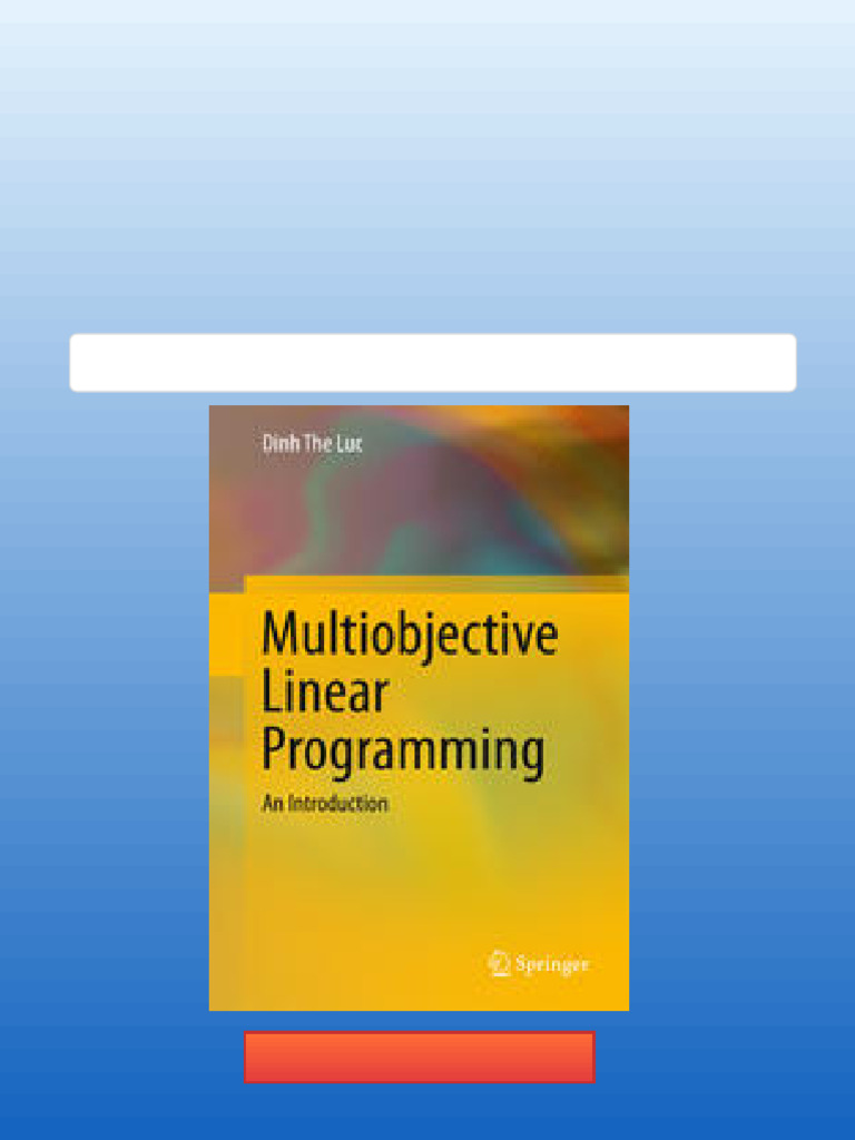 Multiobjective Linear Programming: An Introduction 1st Edition Dinh The Luc (Auth.) Digital ...