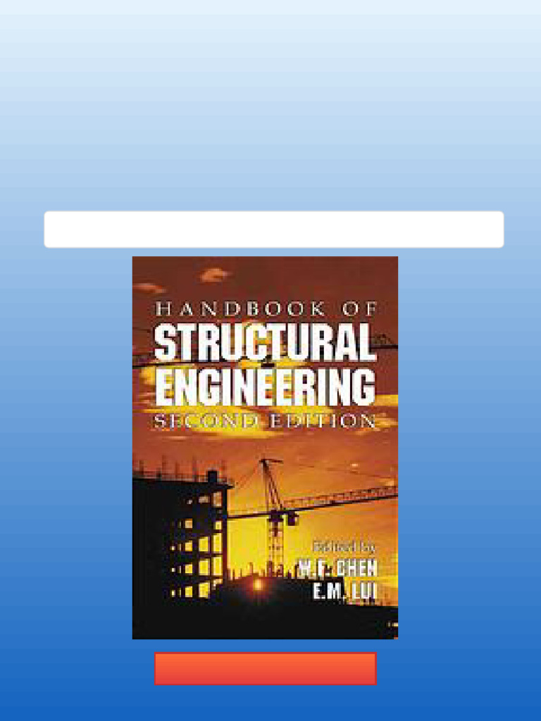 Handbook of Structural Engineering NB MISSING CH 11 2nd Ed Edition Wai ...