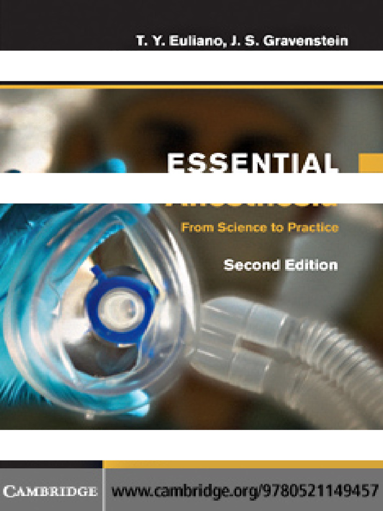 Essential Anesthesia (From Science To Practice) (2nd Edition) Euliano ...