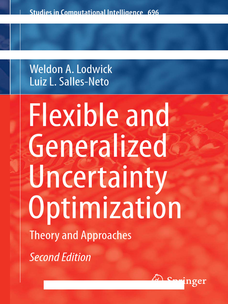 Flexible and Generalized Uncertainty Optimization (Theory and ...