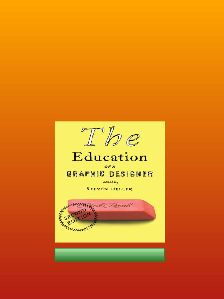 The Education of A Graphic Designer Steven Heller Download Full ...