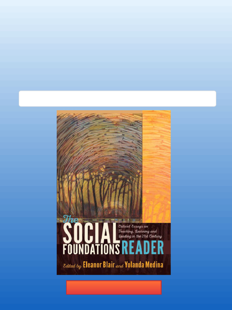 The Social Foundations Reader Critical Essays On Teaching Learning and ...
