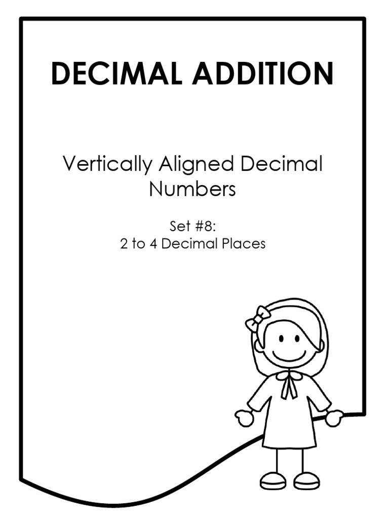 Decimal Addition Worksheets 2-4 Places | PDF | Digital Millennium ...