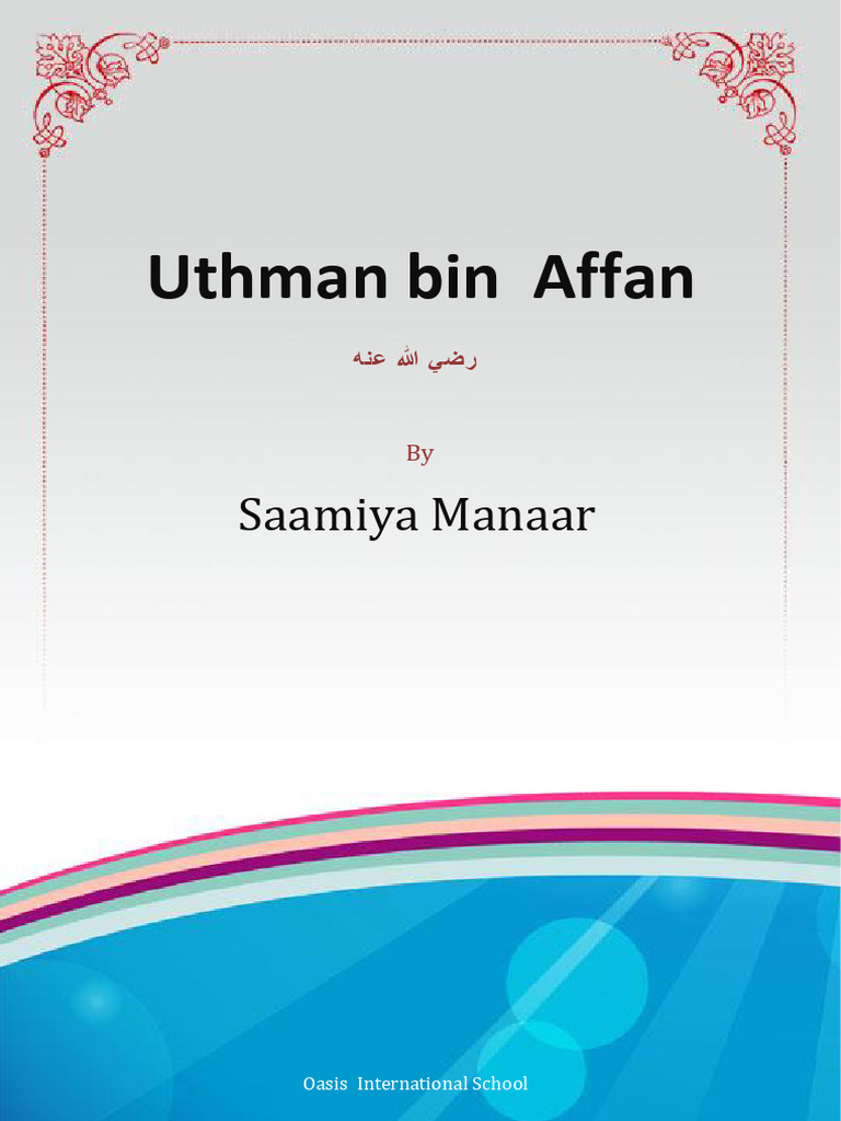 Uthman Bin Affan - by Saamiya | PDF | Umar | Muhammad