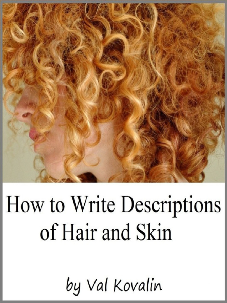 How To Write Descriptions of Hair and Skin (Kovalin, Val) | PDF | Brown ...