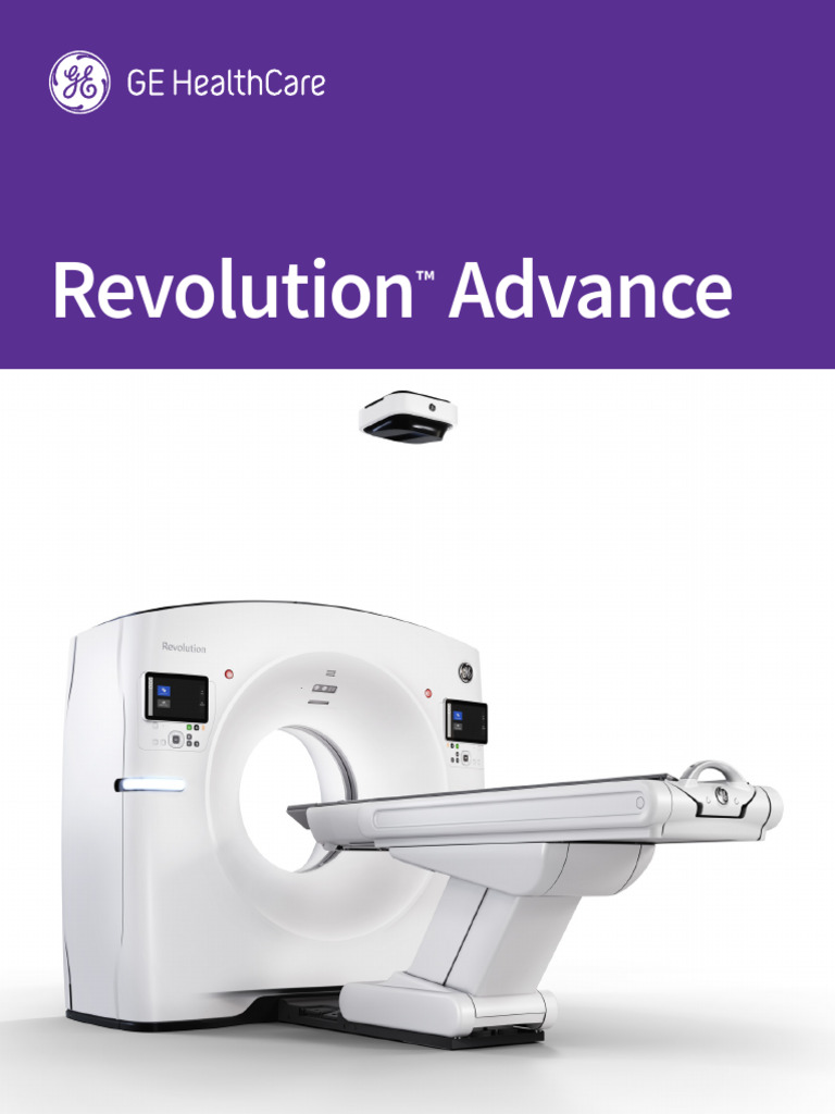 Revolution™ Advance CT Scanner Overview | PDF | Ct Scan | Radiology