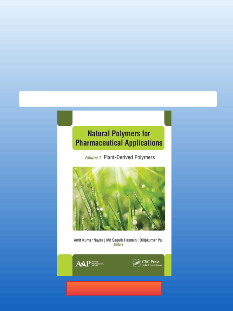 Natural Polymers For Pharmaceutical Applications Volume 1 Plant Derived ...
