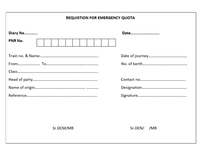Requistion For Emergency Quota Diary No . Date . PNR No | PDF