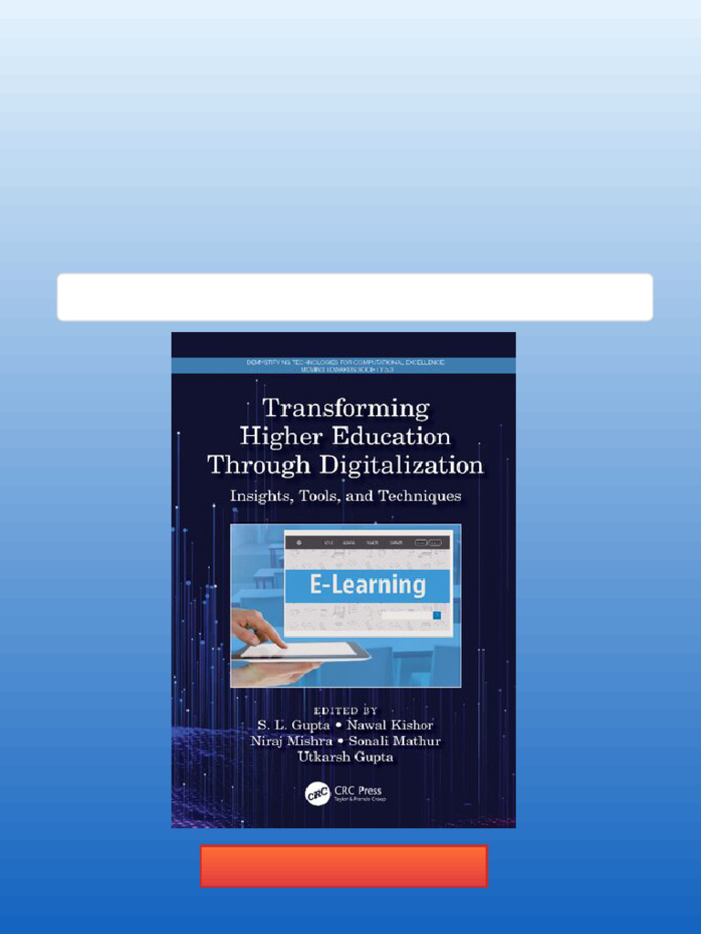 Transforming Higher Education Through Digitalization: Insights, Tools, and Techniques ...