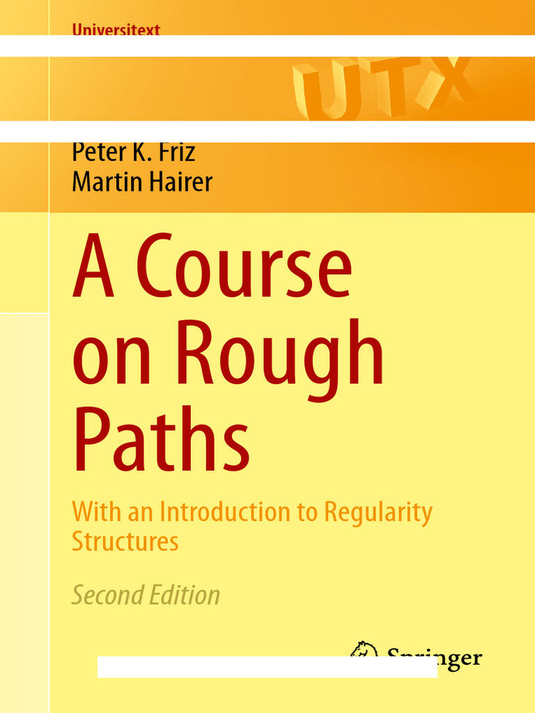 A Course On Rough Paths (With An Introduction To Regularity Structures ...