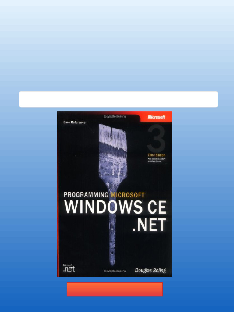 Programming Microsoft Windows CE NET 3rd Edition Douglas Boling All ...
