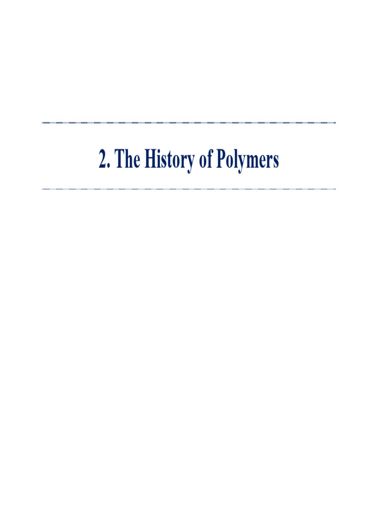 2. History of Polymers | PDF | Emulsion | Colloid